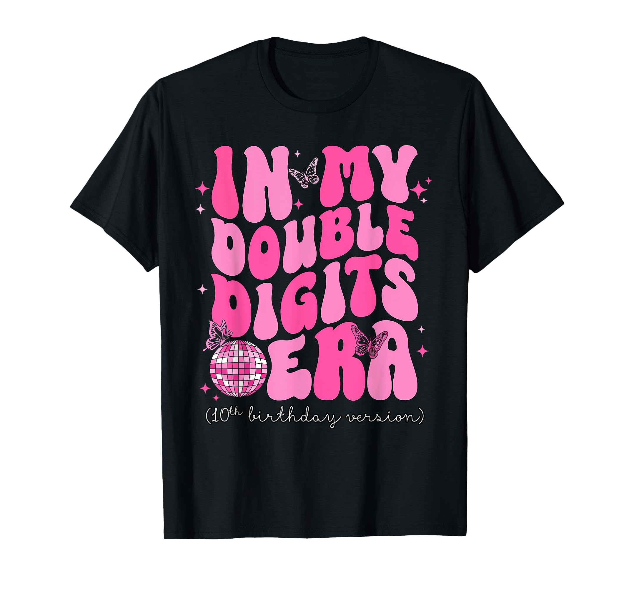 Amazon.com: In My Double Digits Era 10th Birthday Version T-Shirt ...
