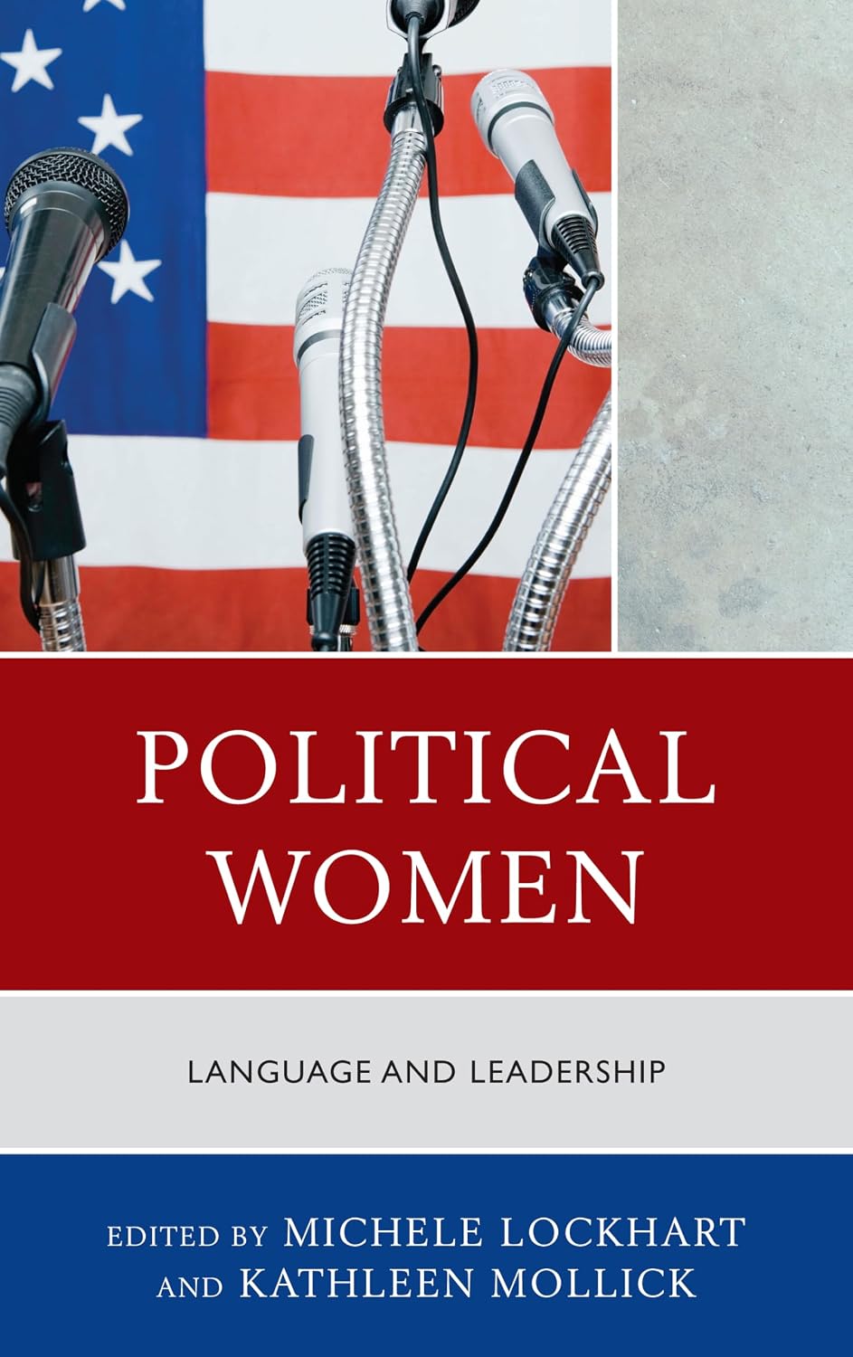 Political Women: Language and Leadership: Blair California State ...