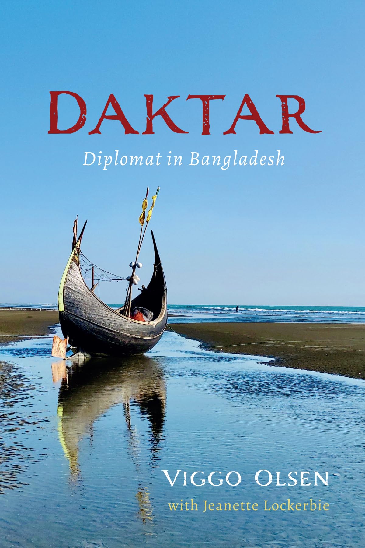 Buy Daktar: Diplomat in Bangladesh Book Online at Low Prices in India | Daktar: Diplomat in ...