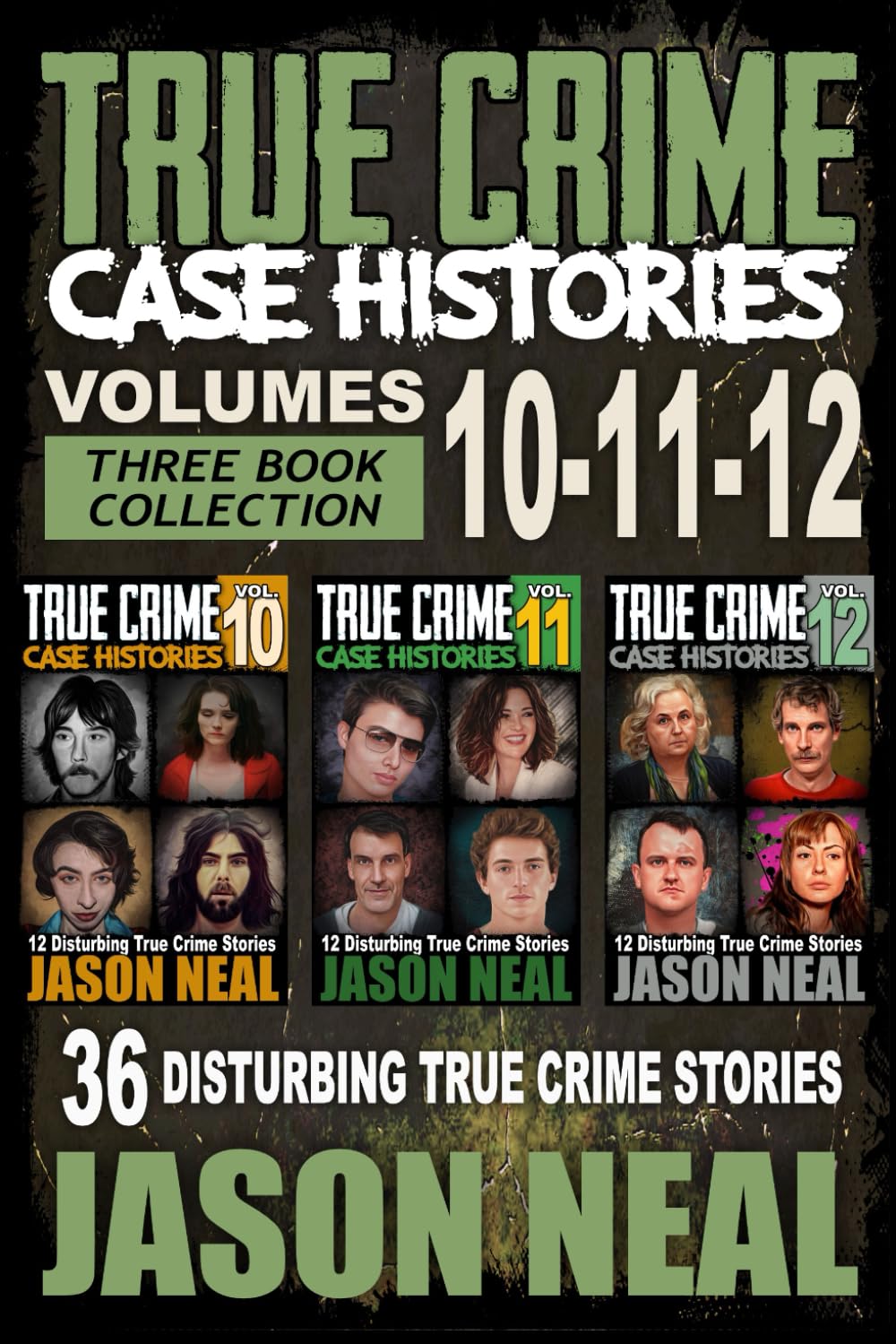 Amazon.com: True Crime Case Histories - (Books 10, 11, & 12): 36 ...