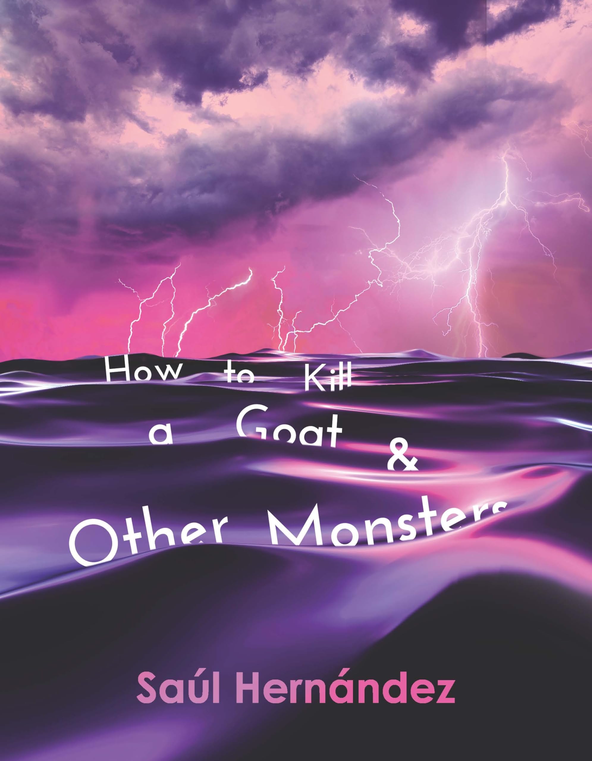 Amazon.com: How to Kill a Goat and Other Monsters (Wisconsin Poetry ...