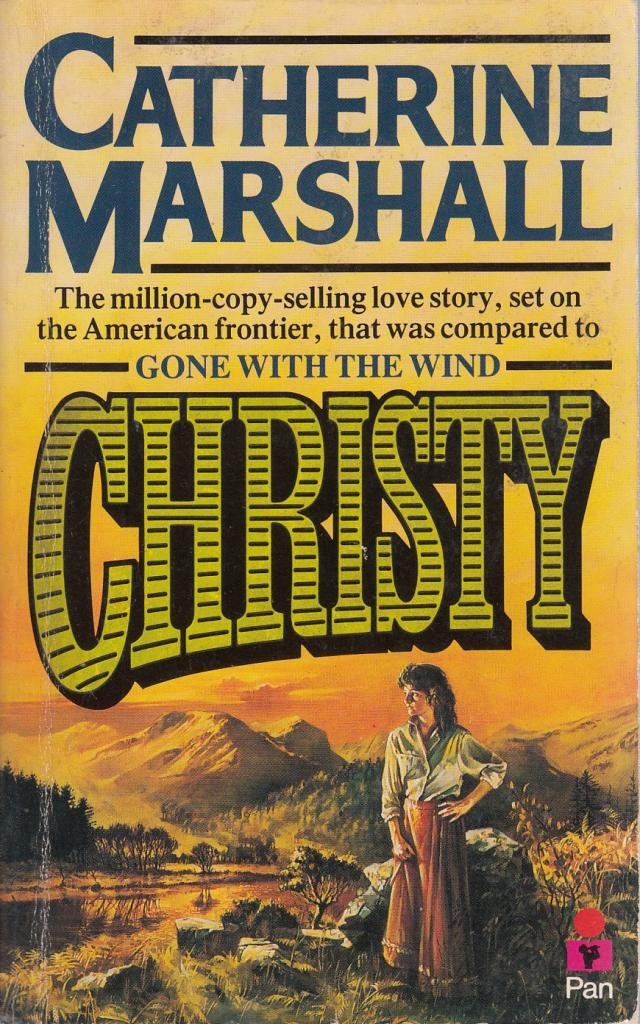 Christy: Catherine Marshall: 9780330022118: Amazon.com: Books