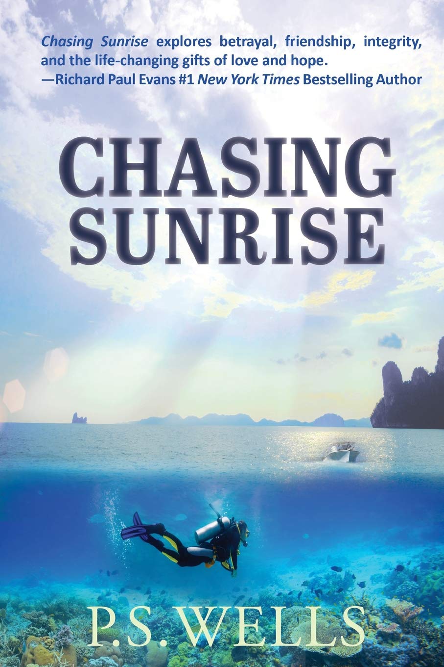 Amazon.com: Chasing Sunrise: 9781948888646: Wells, P. S.: Books