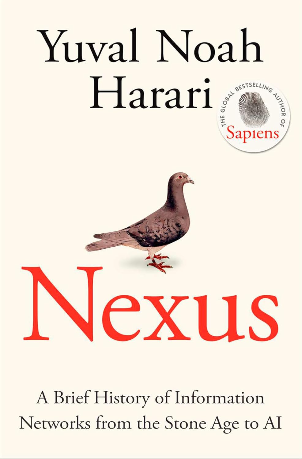Nexus: A Brief History of Information Networks from the Stone Age to AI ...