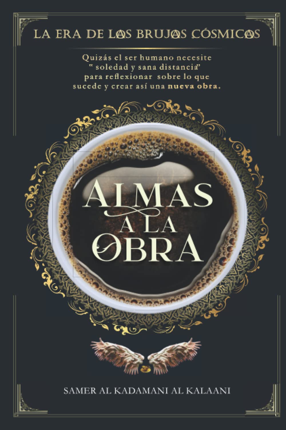 ALMAS A LA OBRA: LA ERA DE LAS BRUJAS CÓSMICAS (Spanish Edition): Al ...