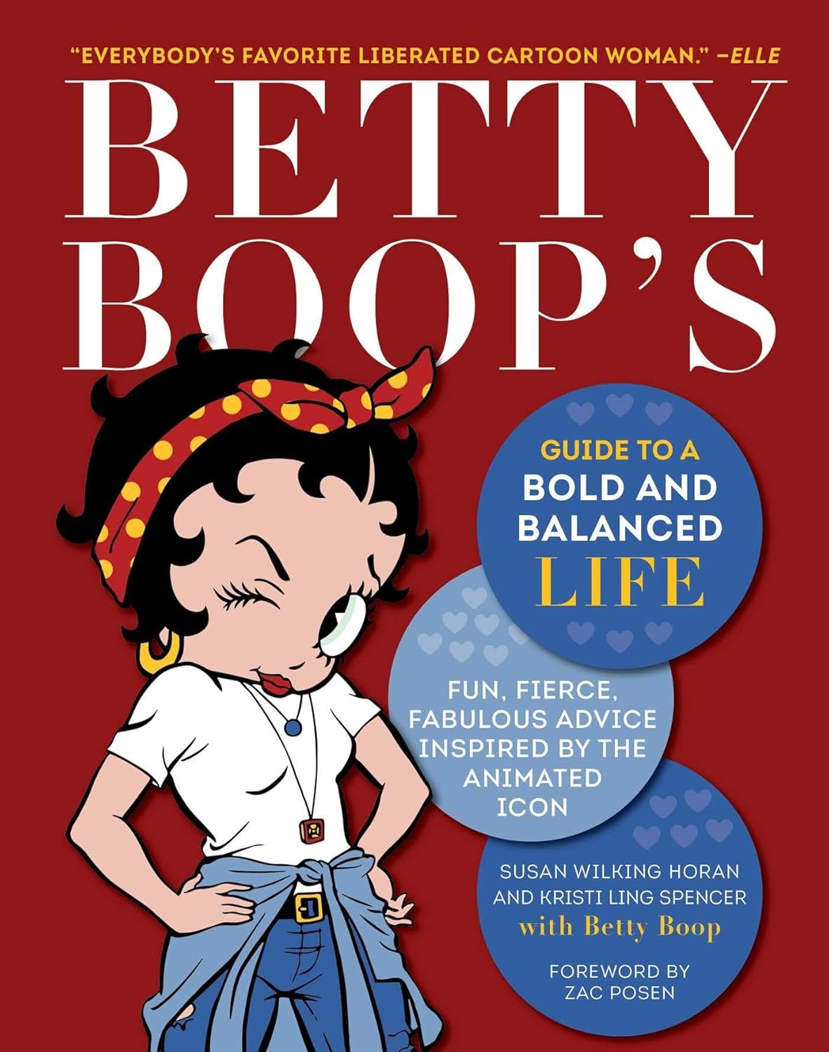 Betty Boop's Guide to a Bold and Balanced Life: Fun, Fierce, Fabulous ...