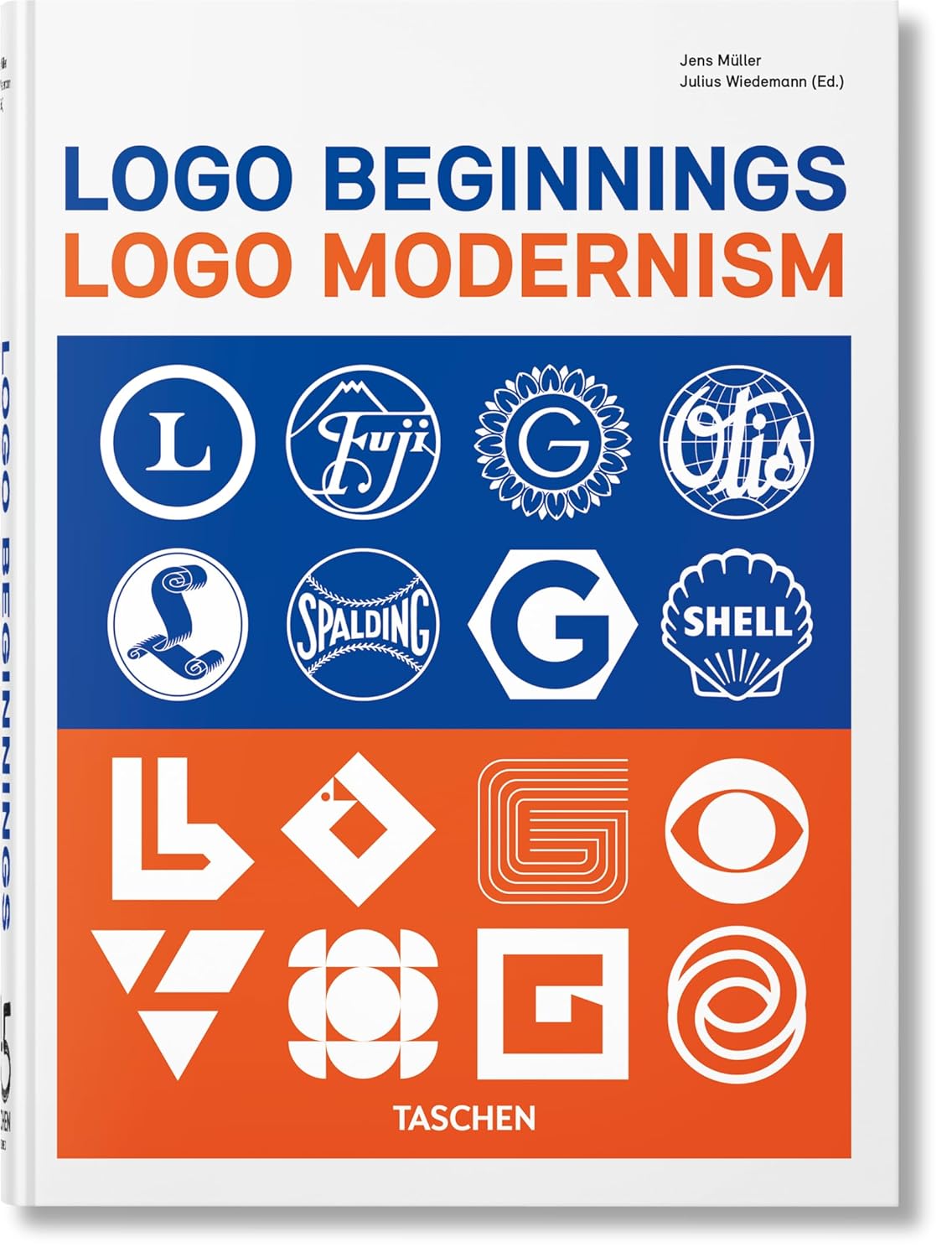 Logo Beginnings. Logo Modernism. 45th Ed. (Multilingual Edition)
