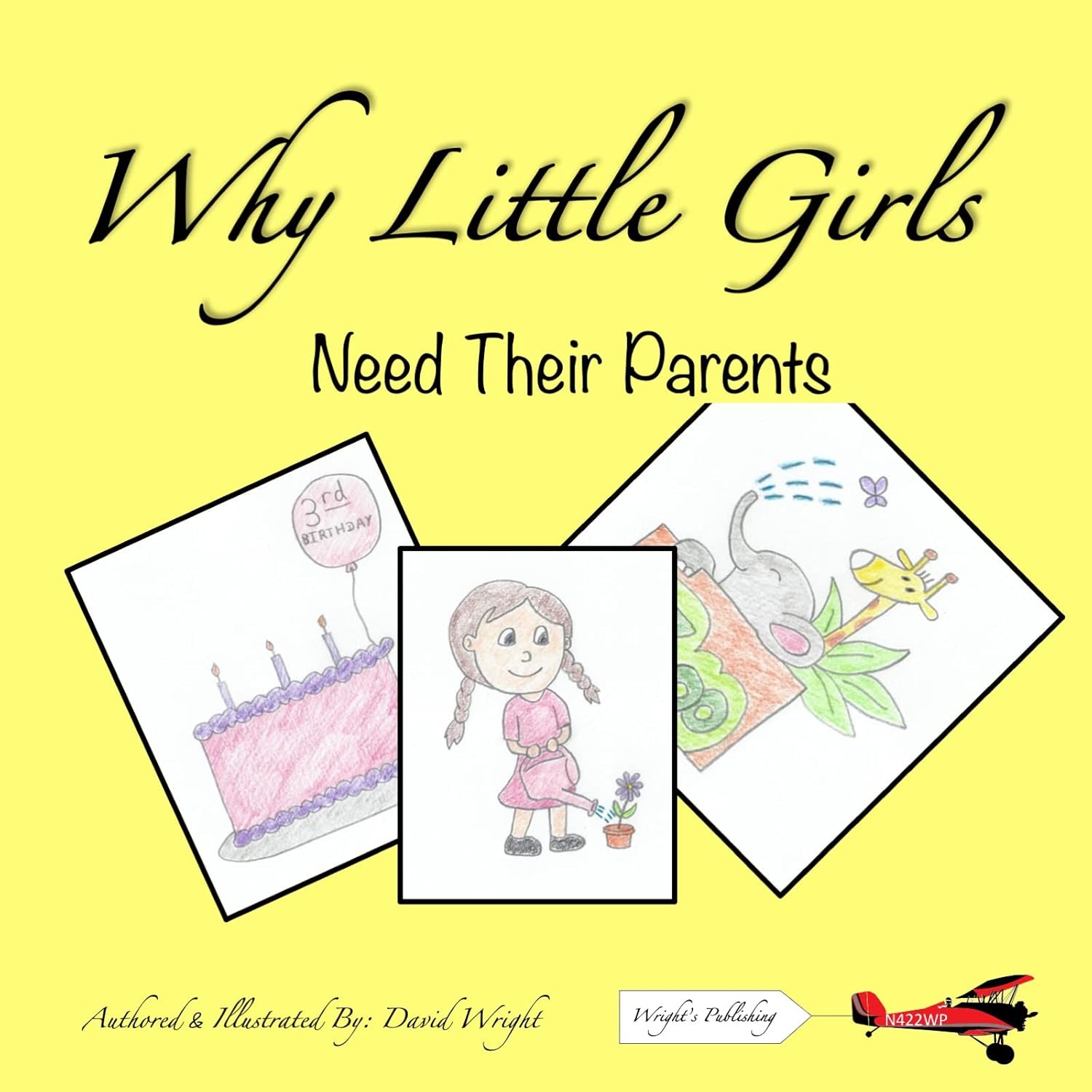 Why Little Girls: Need Their Parents - Kindle edition by Wright, David ...