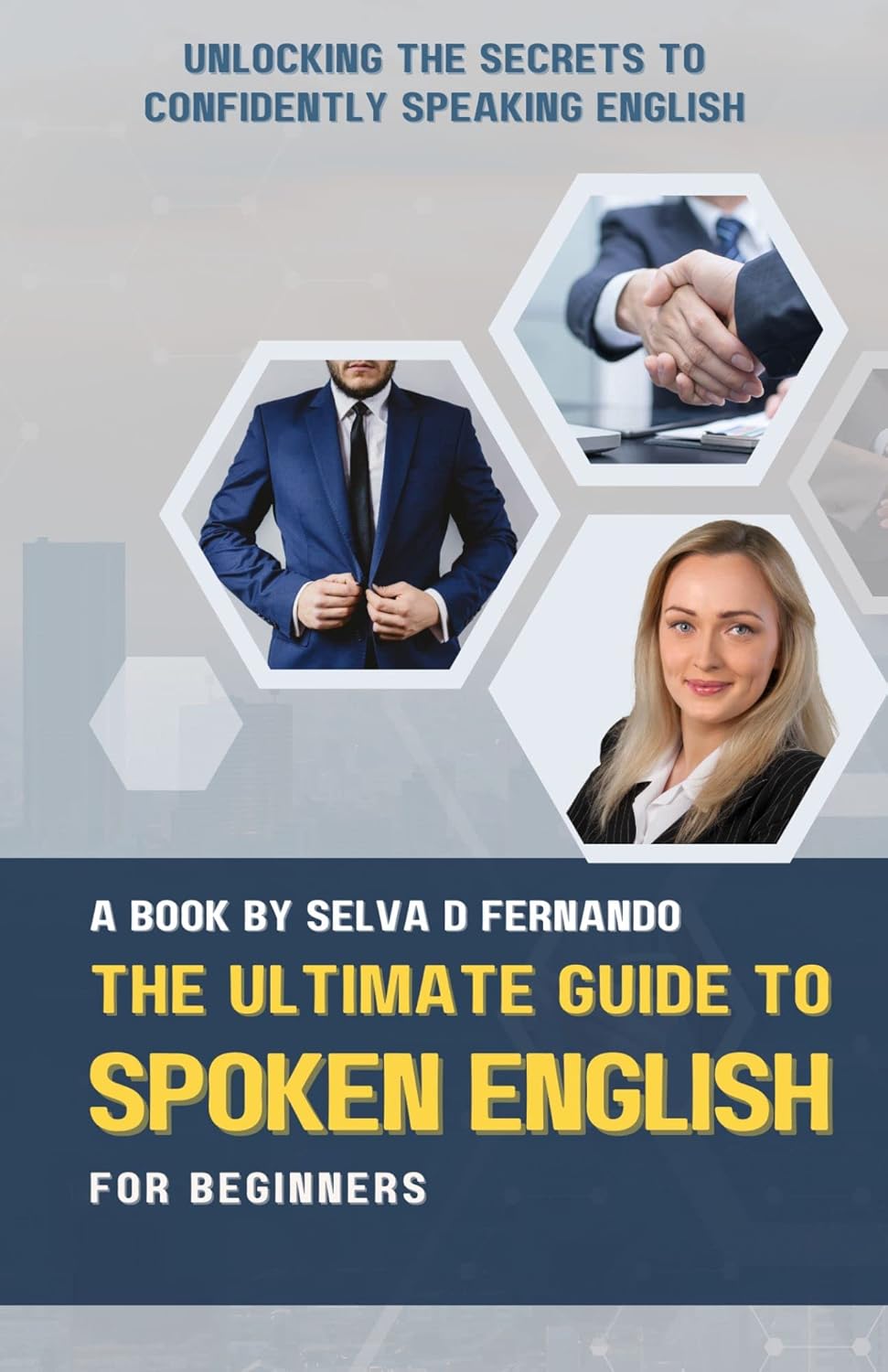 Amazon.com: The Ultimate Guide to Spoken English for Beginners ...