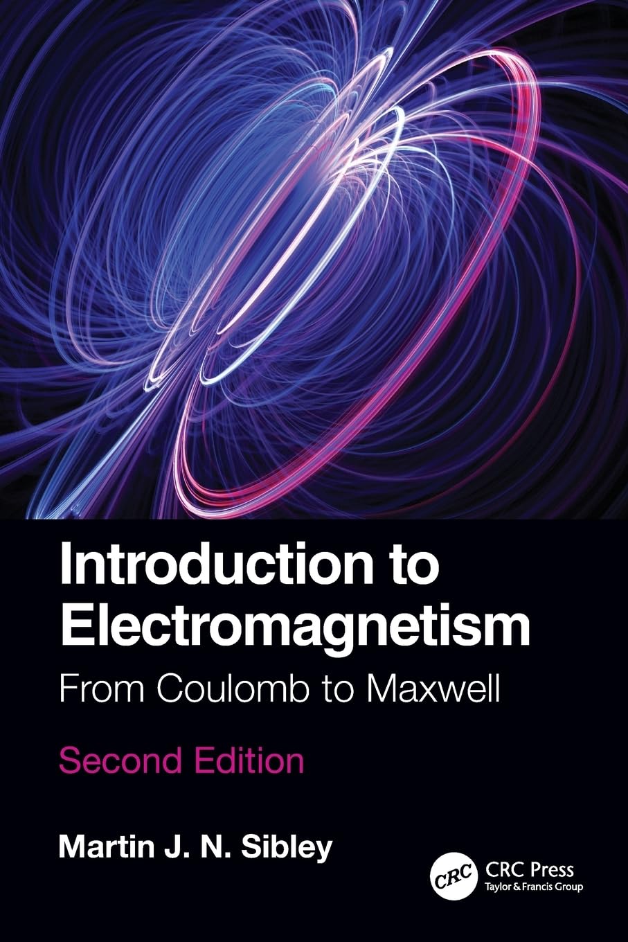Amazon.com: Introduction to Electromagnetism: From Coulomb to Maxwell ...