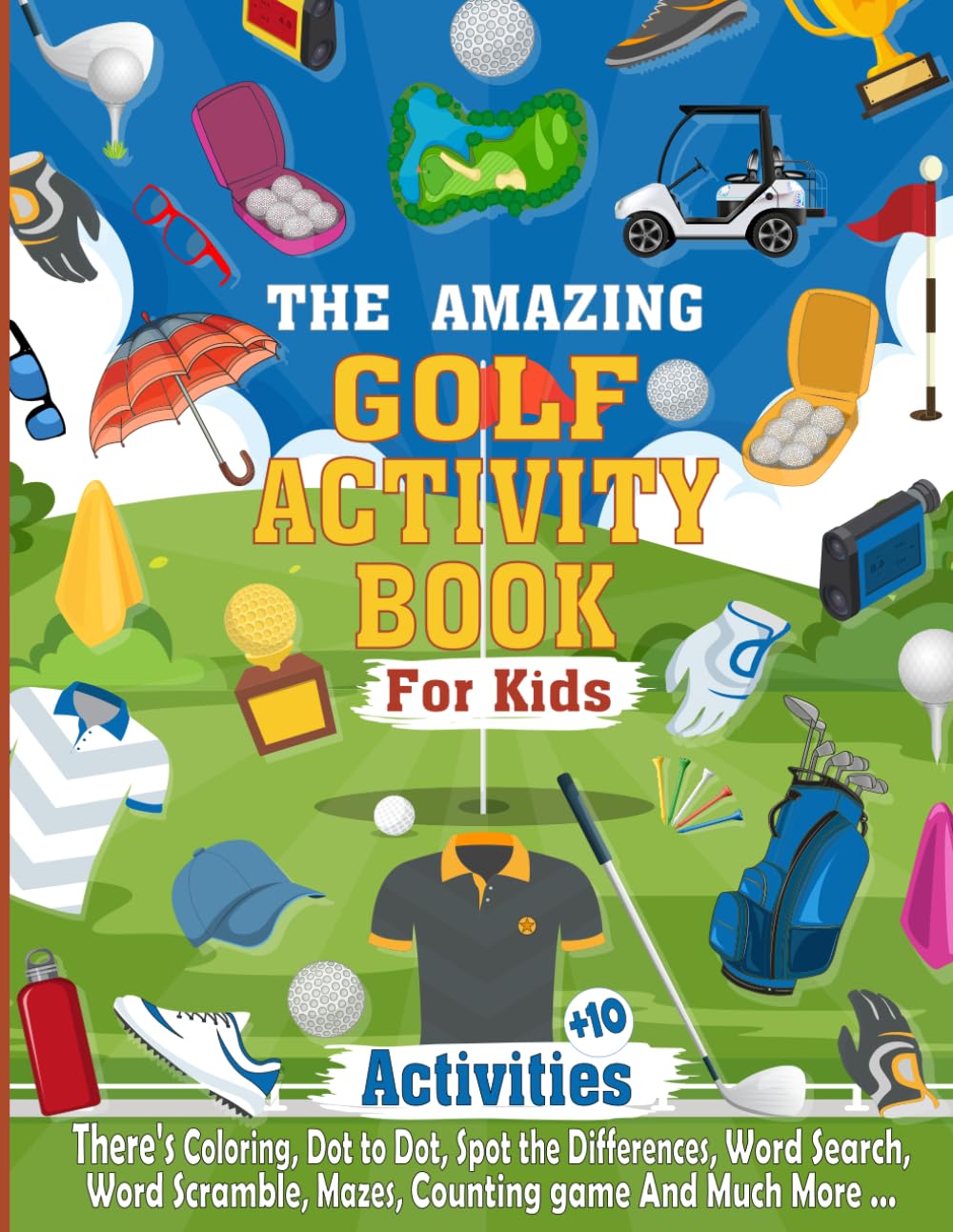 The Amazing Golf Activity Book For Kids: The Perfect Golf Activity Book ...