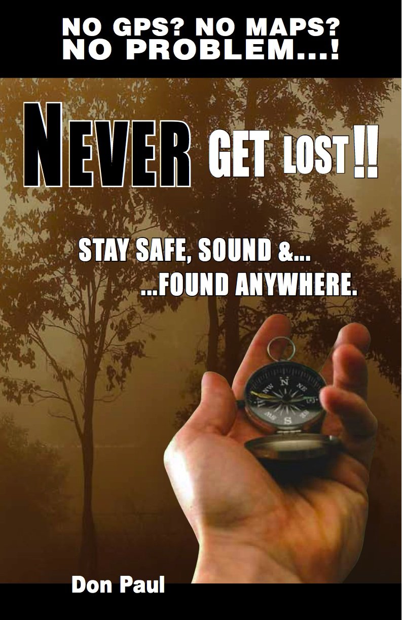 Never Get Lost No Gps No Maps No Problem Don Paul 9780938263074