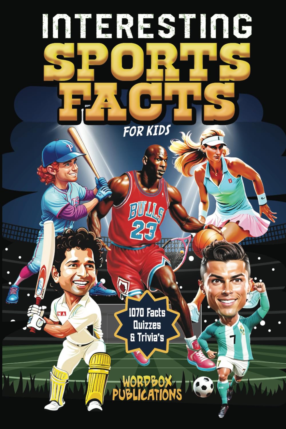 Interesting Sports Facts For Kids: History, Trivia & Quiz Book For Kids ...
