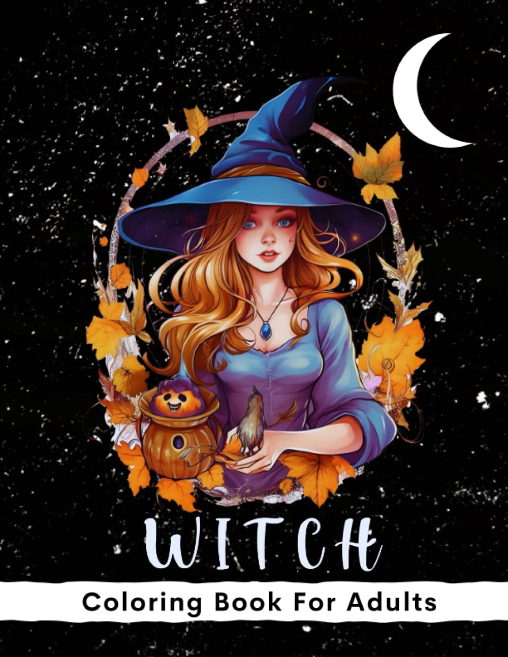Witch Coloring Book: Enigmatic Enchantresses 50 Unique Designs with ...