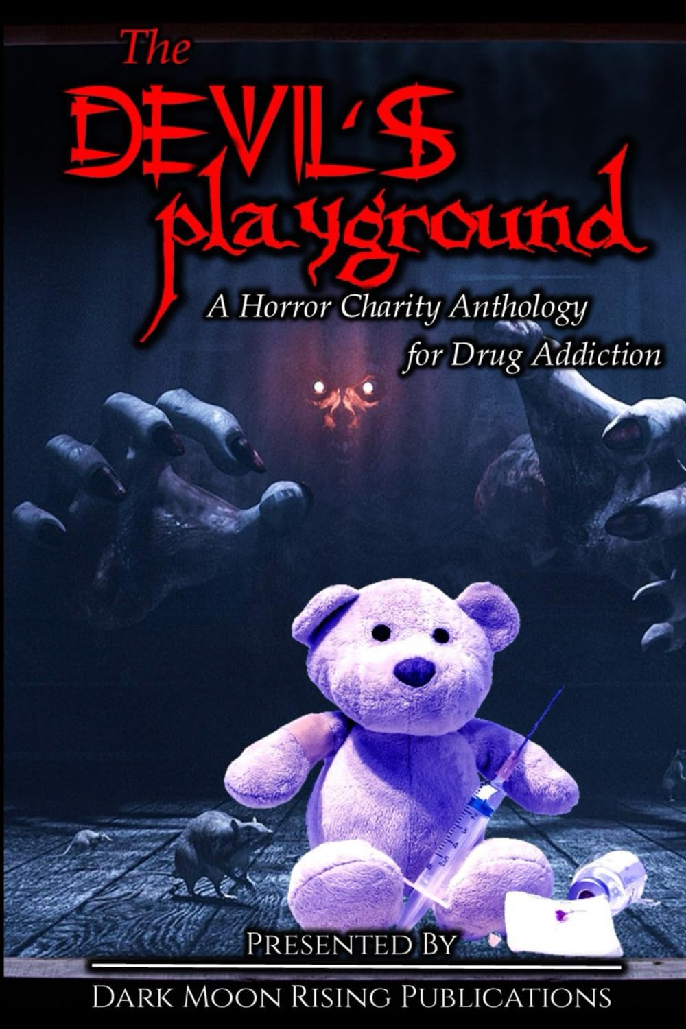 The Devil's Playground: A Horror Charity Anthology for Drug Addiction ...