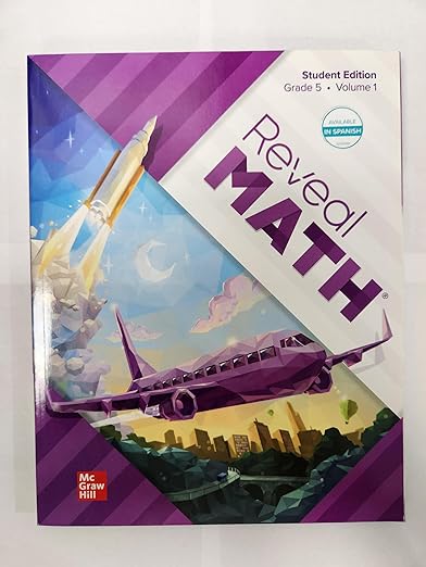 Reveal Math Student Edition, Grade 5, Volume 1 (Reveal Math Elementary ...