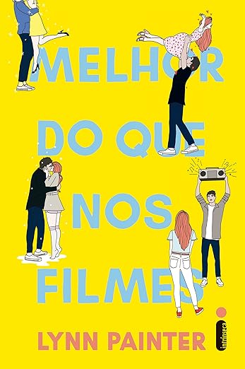 Melhor do que nos filmes eBook : Painter, Lynn, Esteche, Alessandra: Amazon.com.br: Loja Kindle
