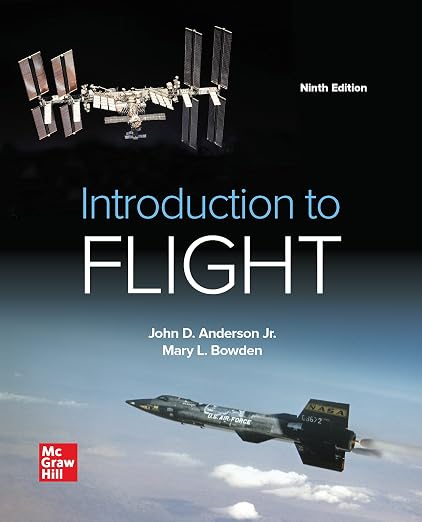Introduction to Flight: Anderson, John, Bowden, Mary L.: 9781260226744 ...