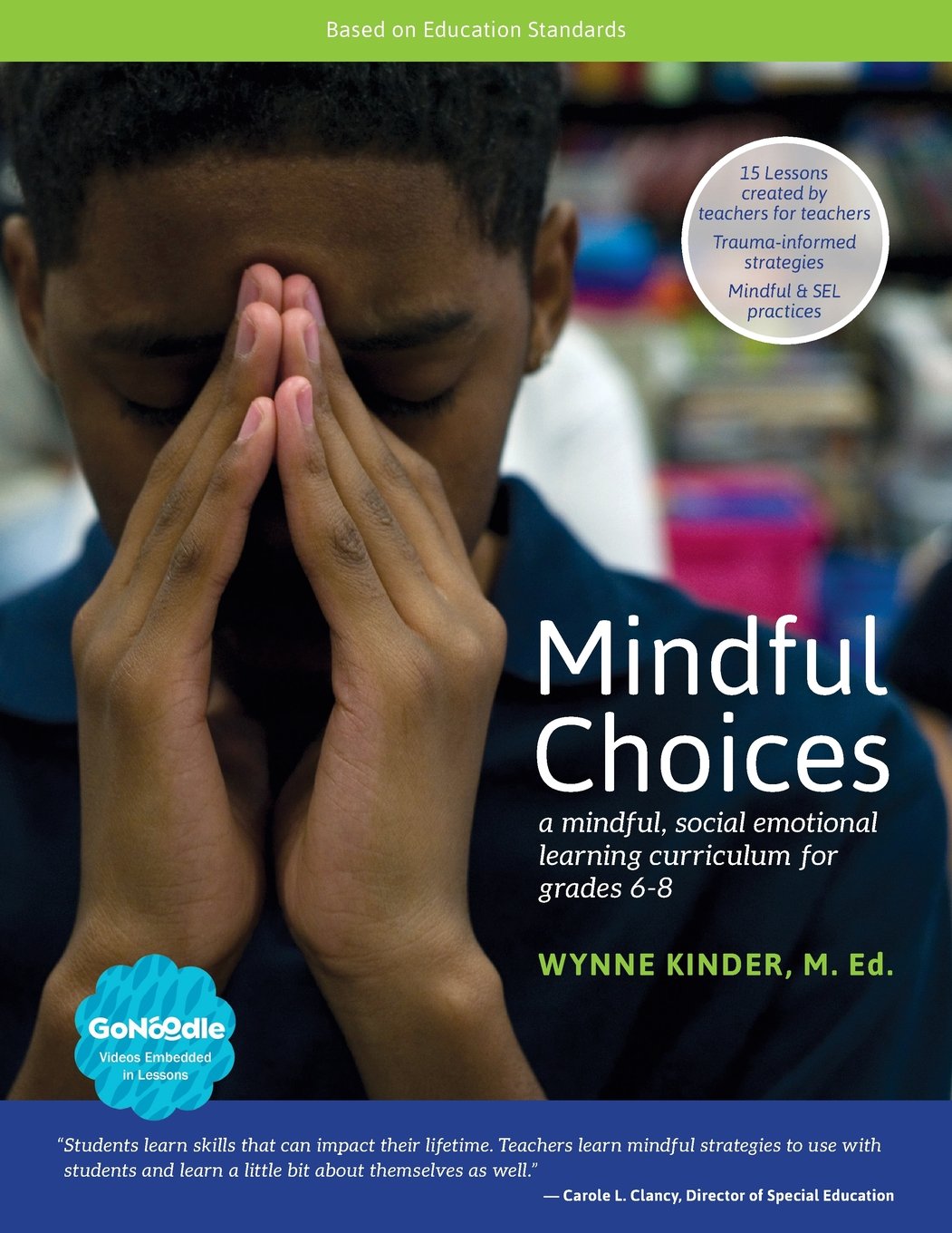 Mindful Choices: a Mindful, Social Emotional Learning Curriculum for ...