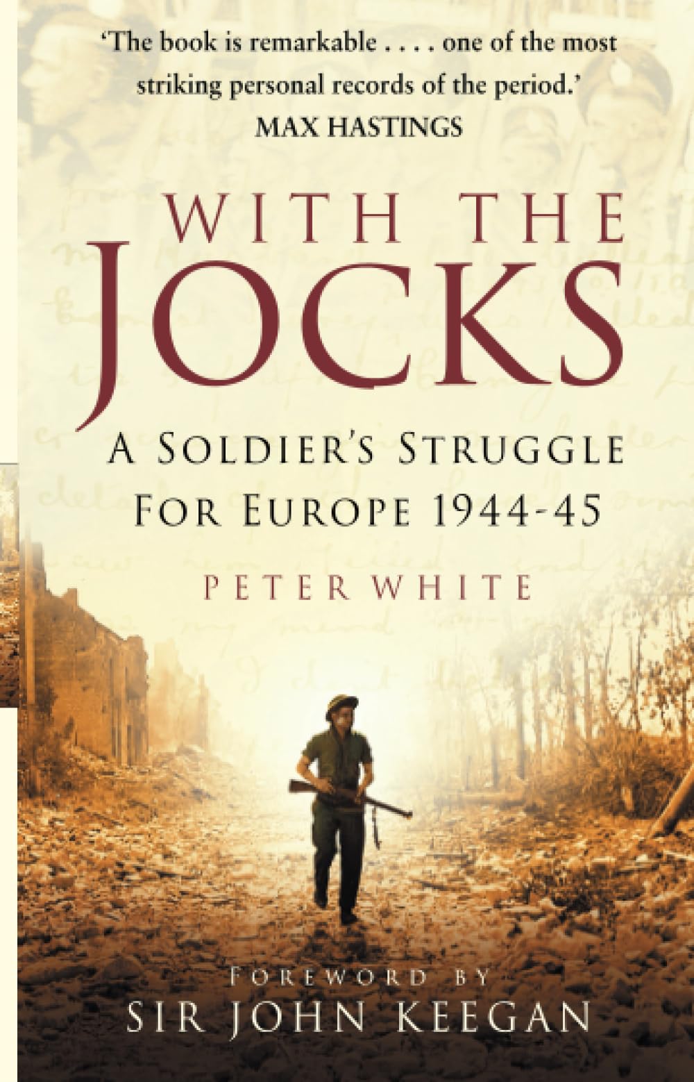 Amazon.com: With the Jocks: A Soldier's Struggle For Europe 1944-45: ...