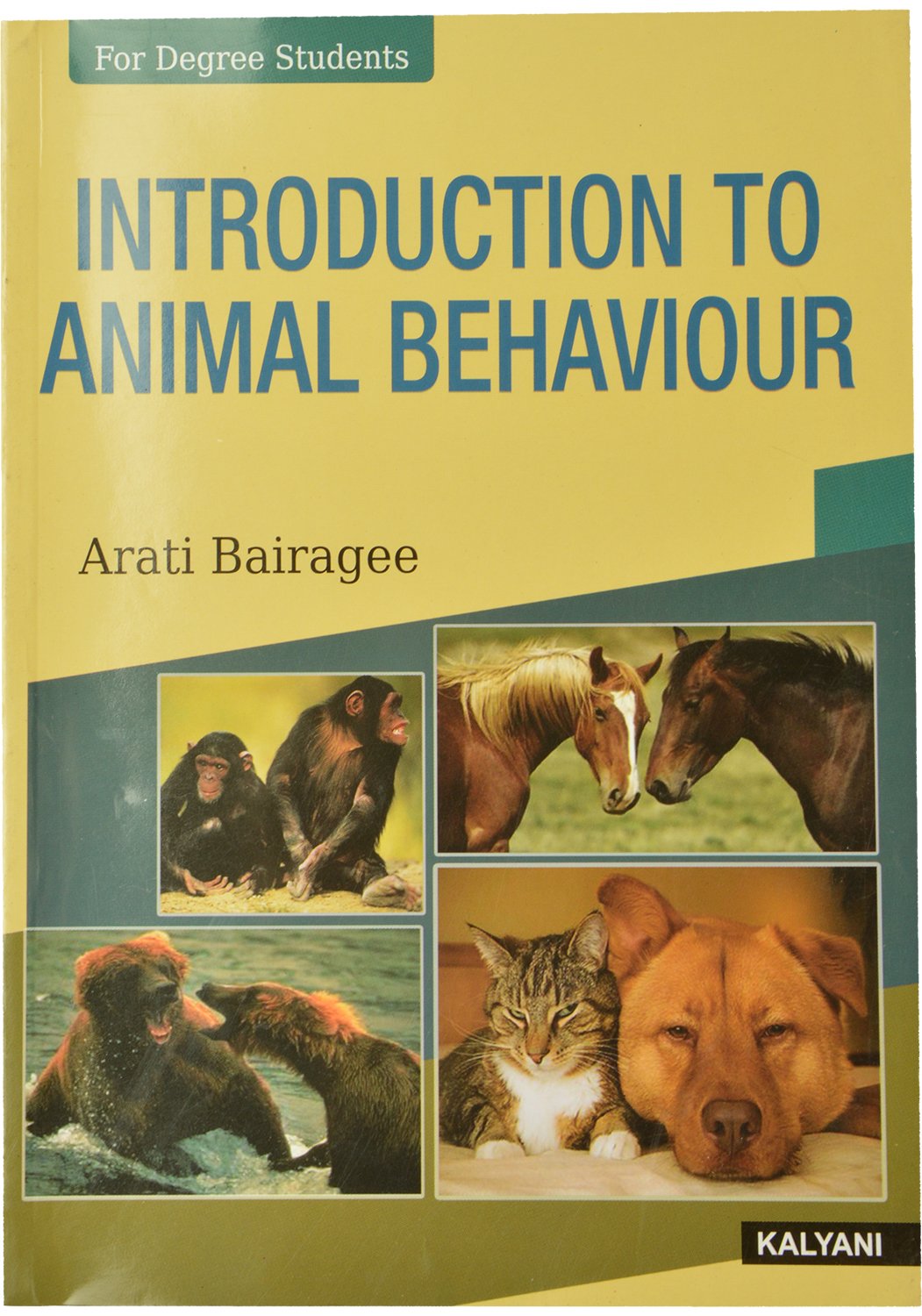 Introduction to Animal Behaviour for Degree Students: Bairagee Arati ...