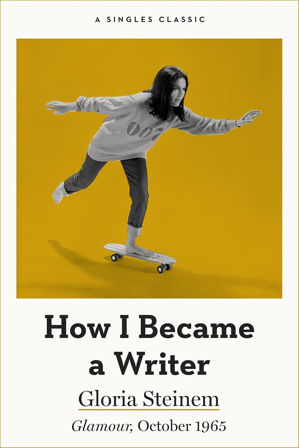 Amazon.com: How I Became a Writer (Singles Classic) eBook : Steinem ...