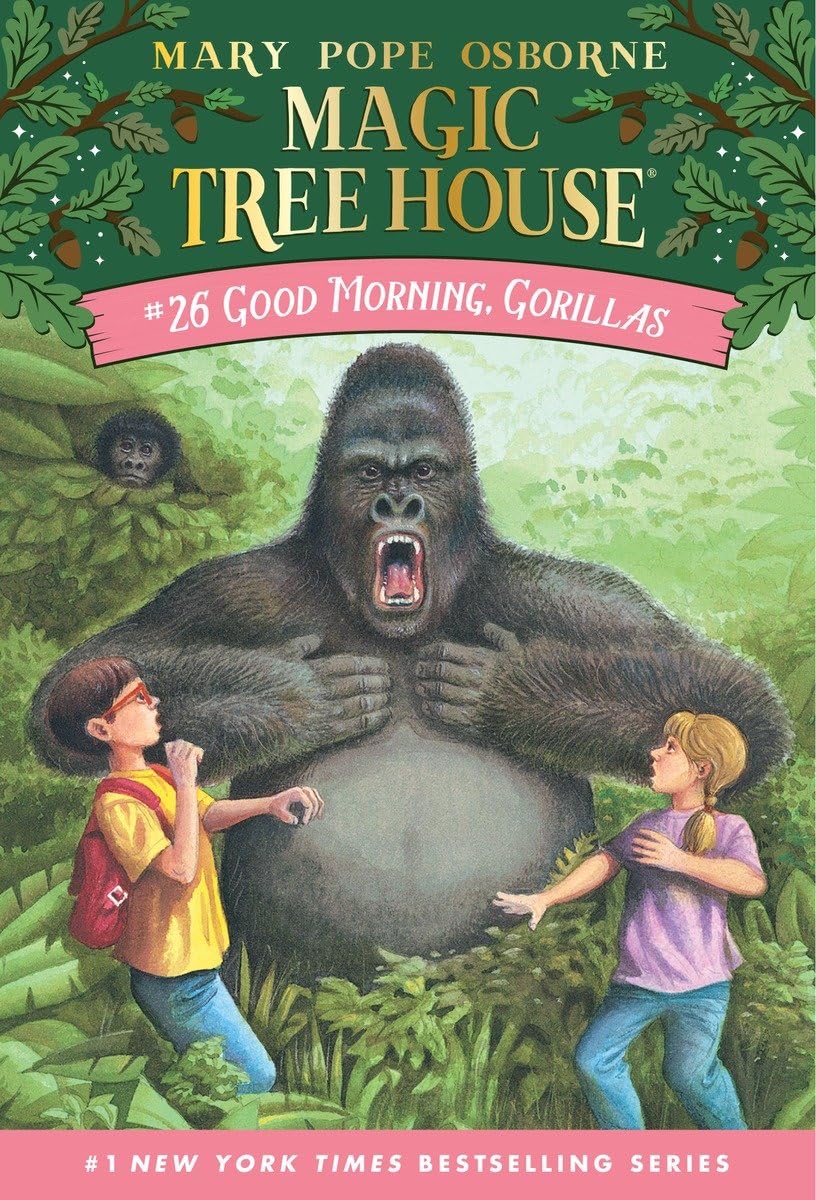 Good Morning, Gorillas (Magic Tree House #26): Osborne, Mary Pope ...