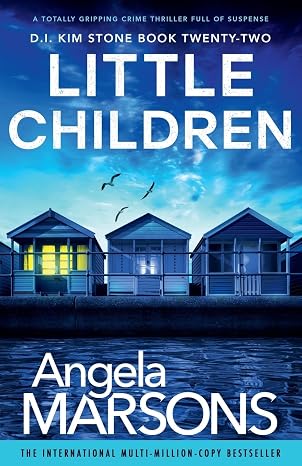 Little Children: A totally gripping crime thriller full of suspense: 22 ...