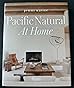 Pacific Natural at Home: Kayne, Jenni, Van Duysen, Vincent ...
