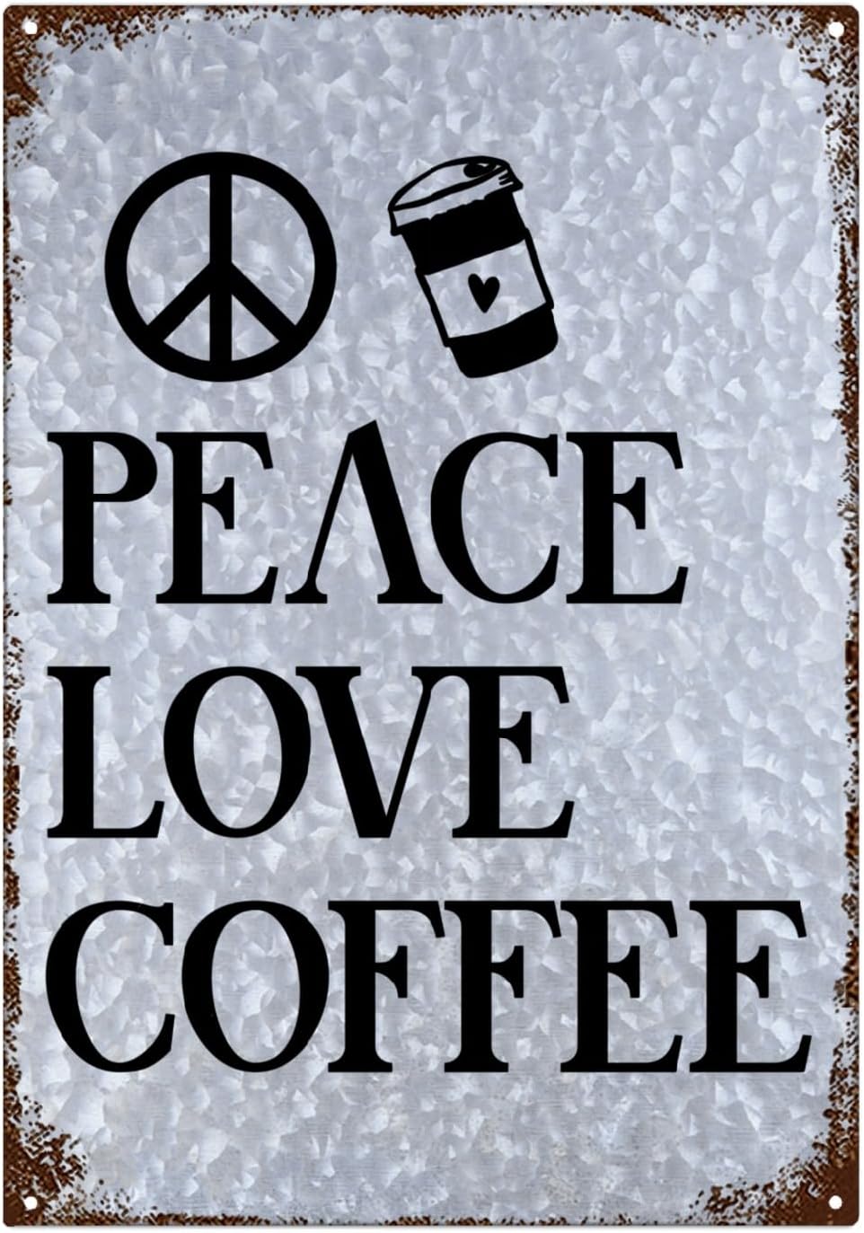 Amazon.com : Peace Love Coffee Sign Vintage Metal Sign For Farmhouse ...