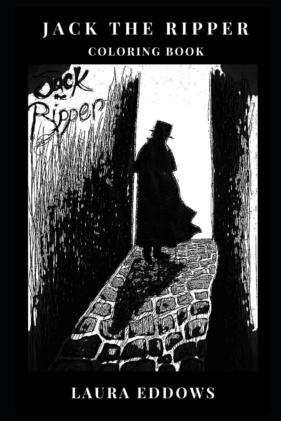 Buy Jack the Ripper Coloring Book: Legendary Serial Killer and ...