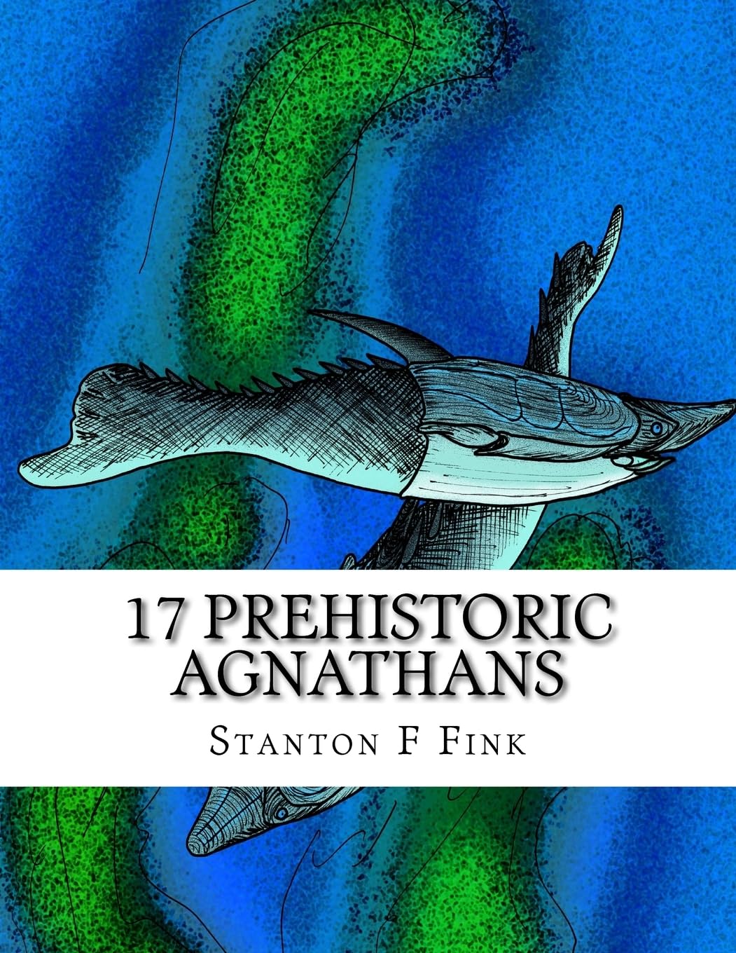 17 Prehistoric Agnathans: Everyone Should Know About (Prehistoric ...