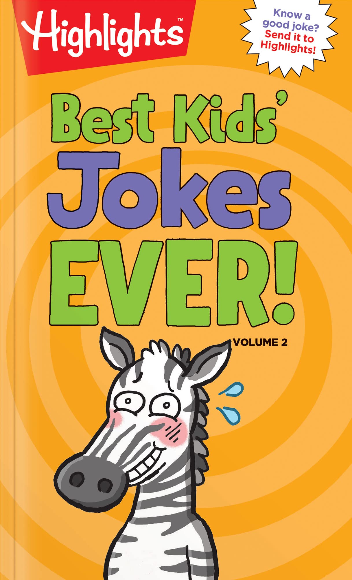 Best Kids' Jokes Ever! Volume 2 (Highlights™ Laugh Attack! Joke Books ...