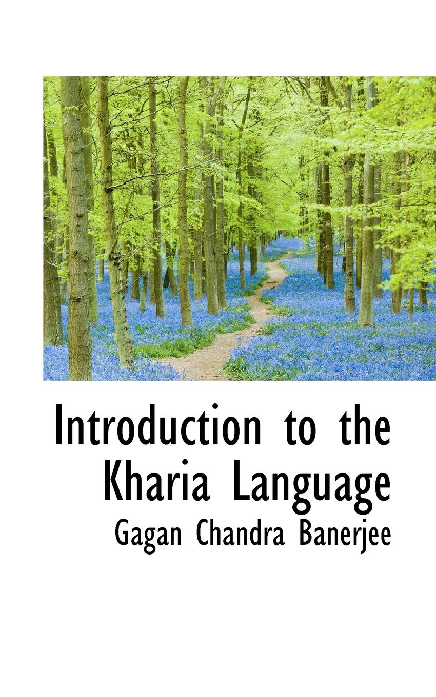 Introduction to the Kharia Language : Banerjee, Gagan Chandra: Amazon ...