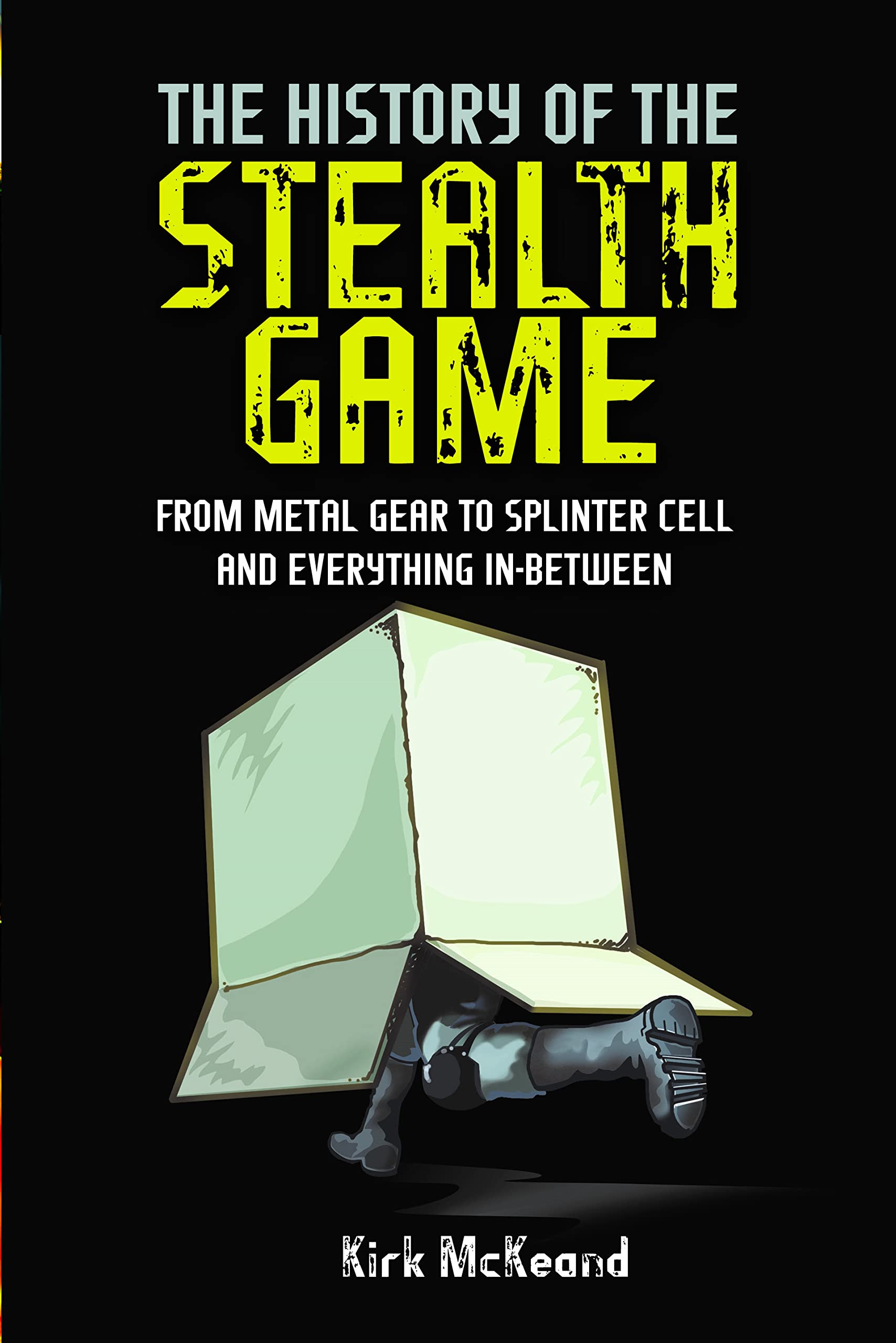 The History of the Stealth Game: From Metal Gear to Splinter Cell and ...