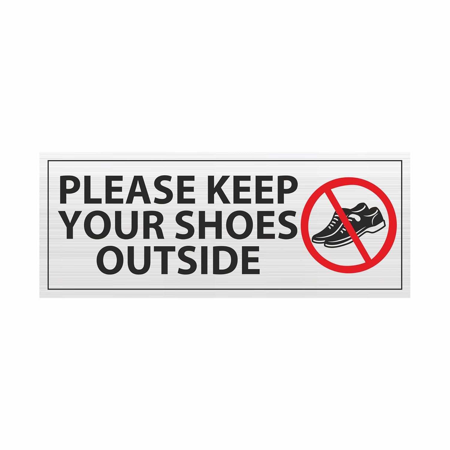 Anne Print Solutions® Please keep your shoes outside Steel Self ...