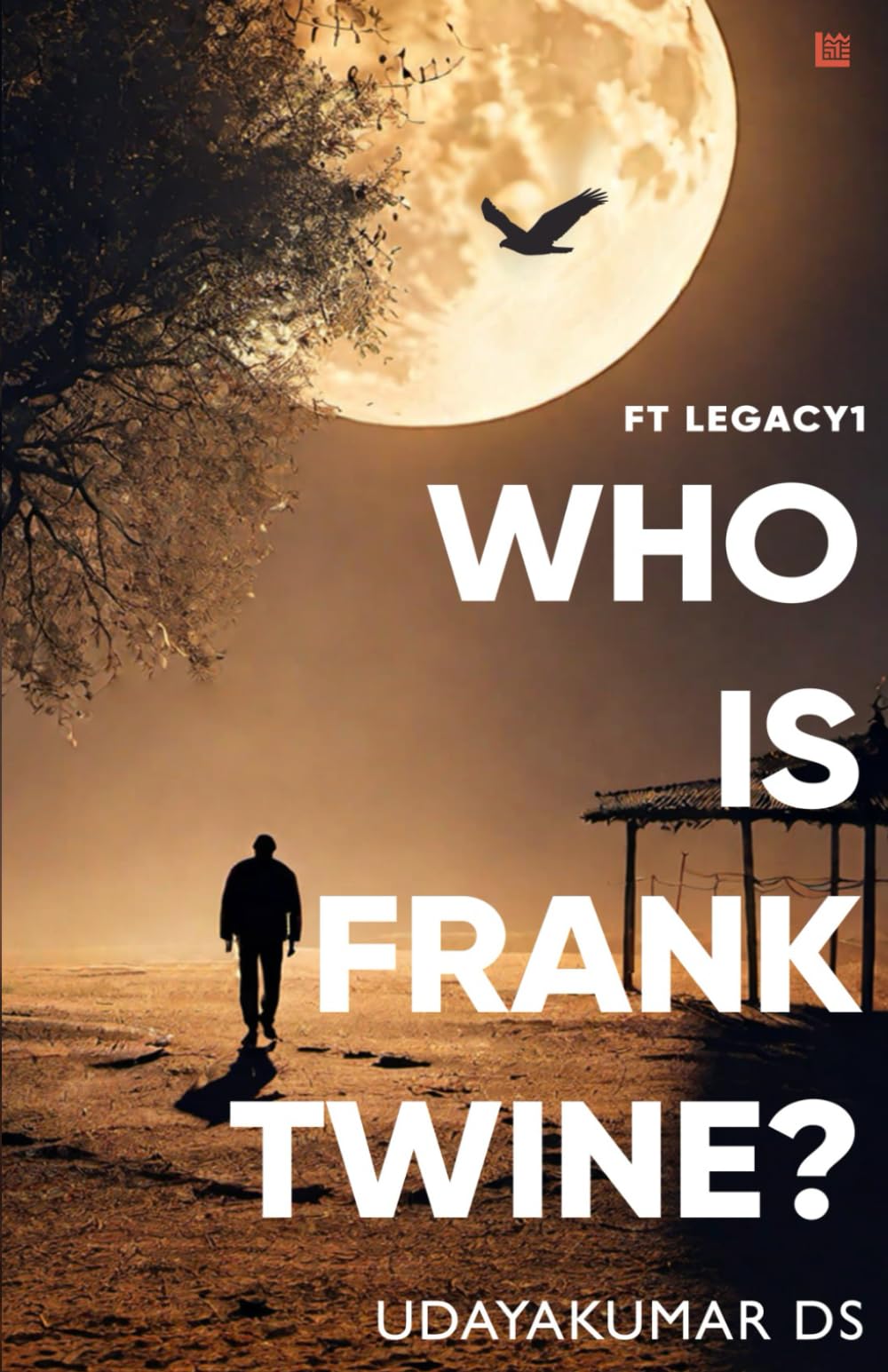 Buy FT Legacy 1: Who is Frank Twine? Book Online at Low Prices in India ...