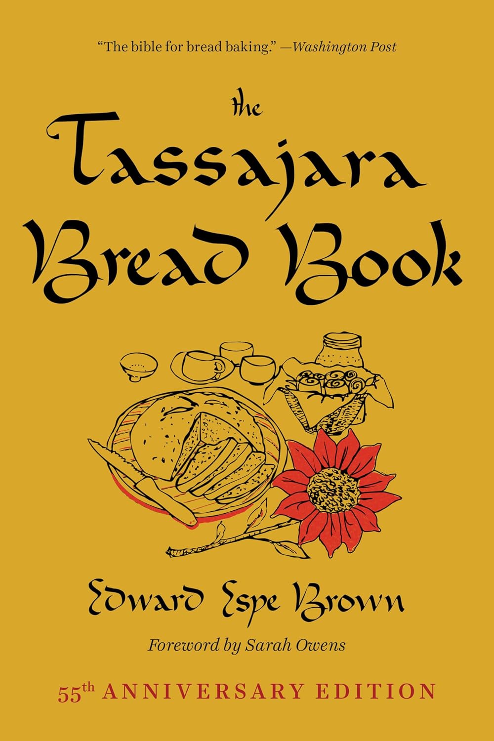 The Tassajara Bread Book: Brown, Edward Espe, Owens, Sarah ...