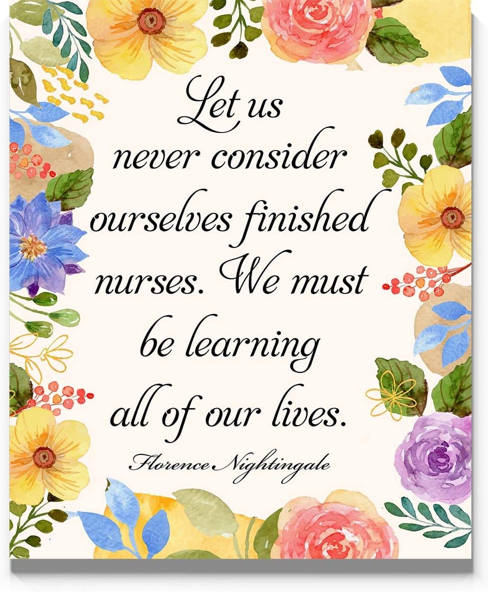Amazon.com: Gift For Nurse Let Us Never Consider Ourselves Finished ...