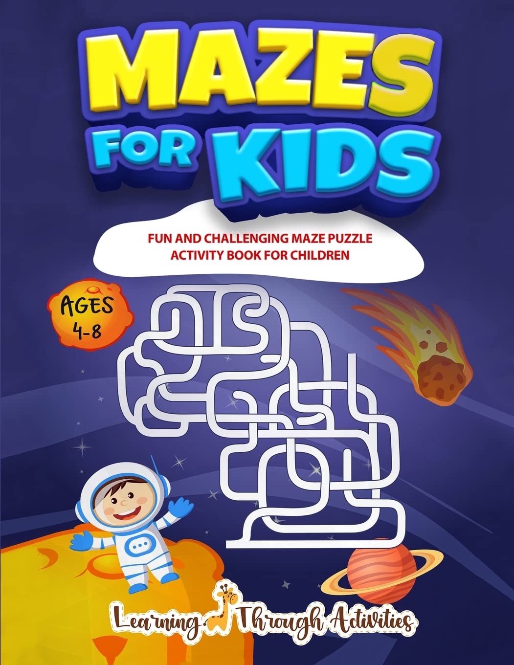 Mazes For Kids: Fun And Challenging Maze Puzzle Activity Book For ...