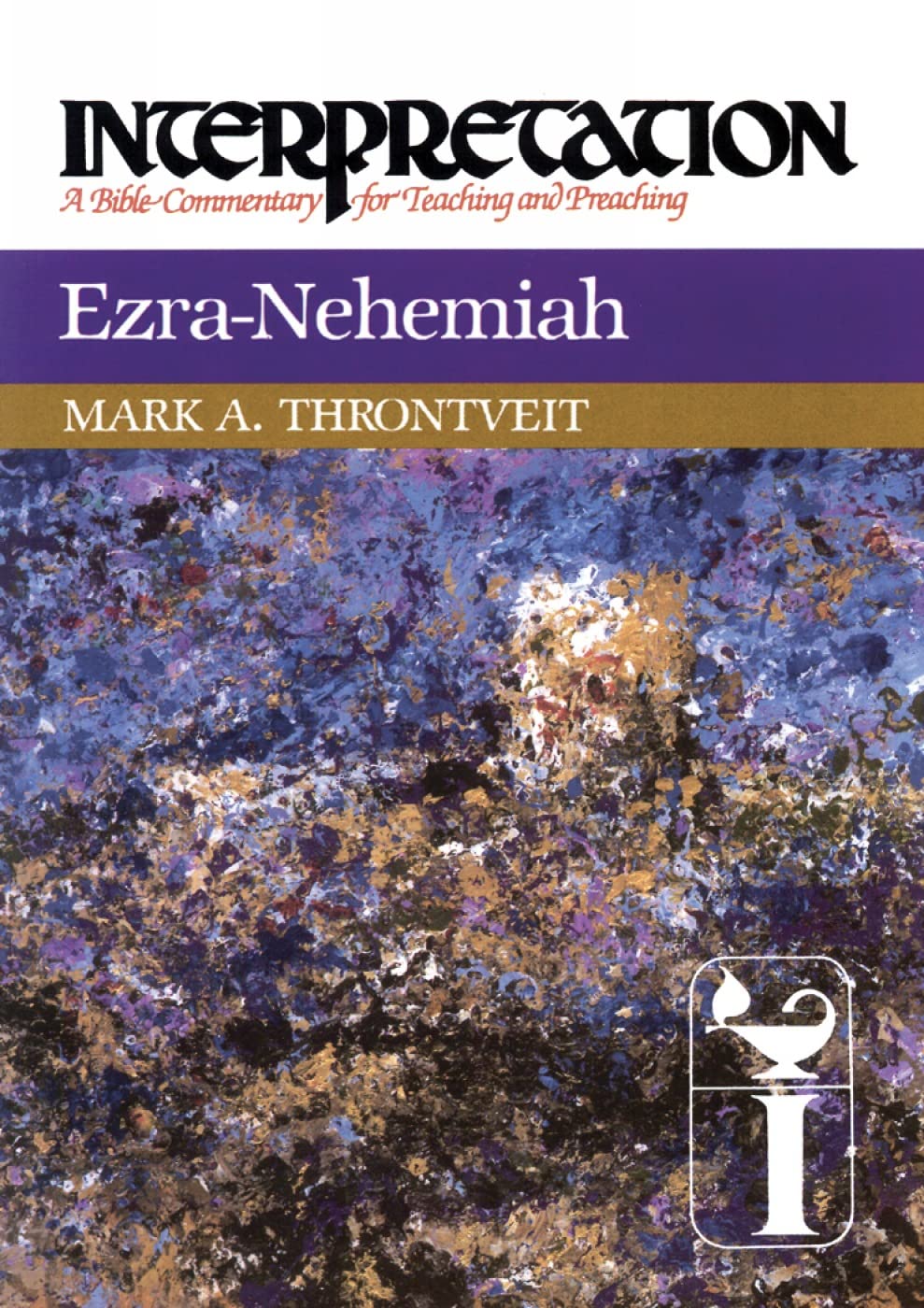 Ezra-Nehemiah: Interpretation: A Bible Commentary for Teaching and ...