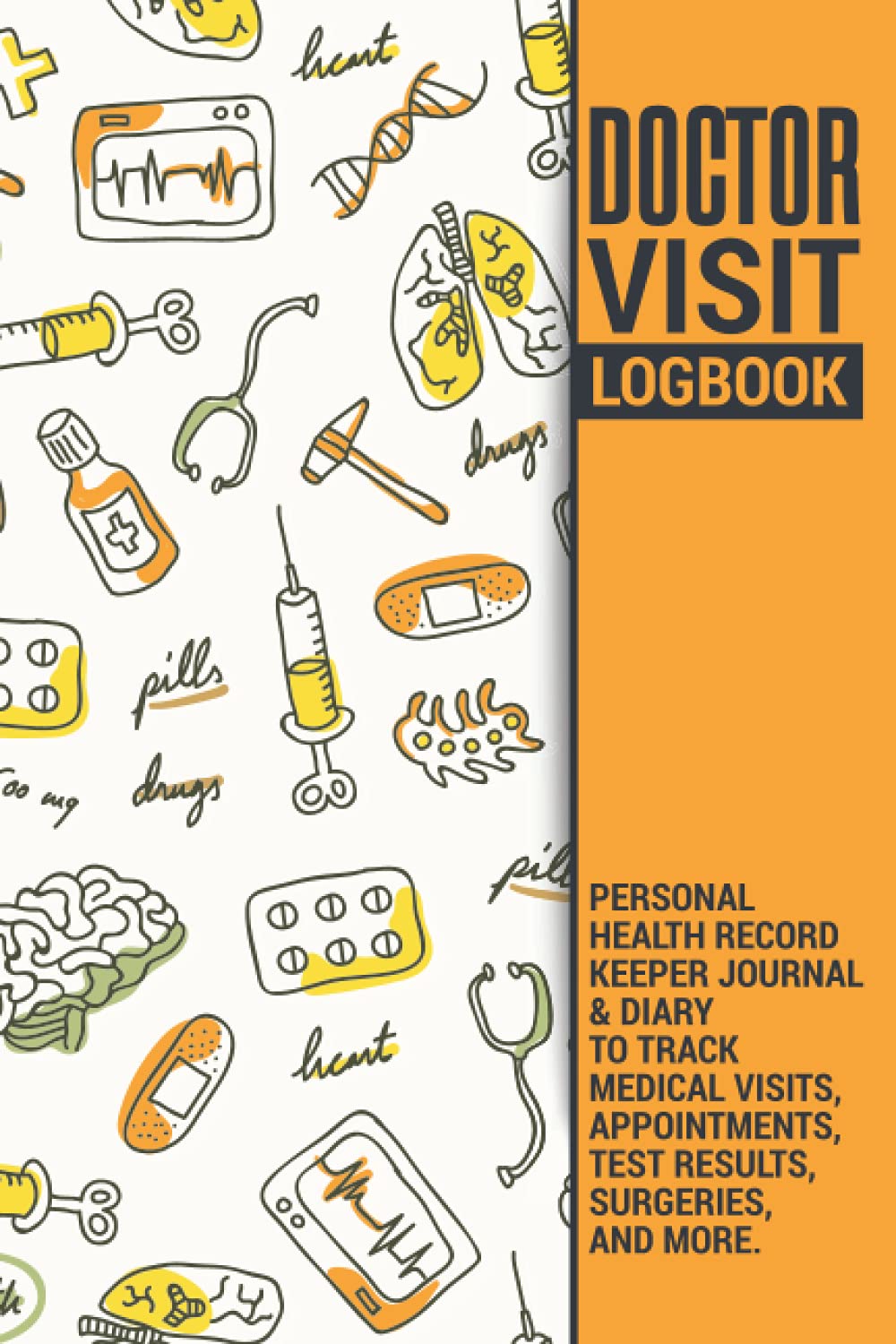 Doctor Visit Log Book | Personal Health Record Keeper Journal & Diary ...