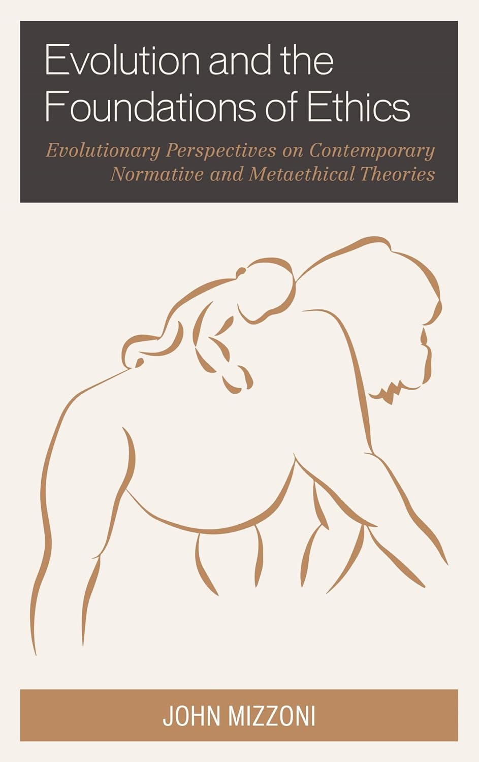 Evolution and the Foundations of Ethics: Evolutionary Perspectives on ...