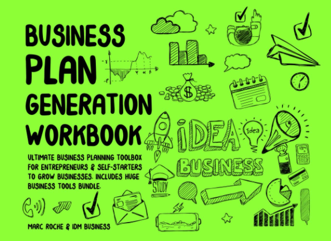 Business Plan Generation Workbook: Ultimate Business Planning Toolbox ...