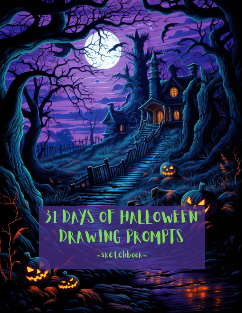 Snapklik.com : 31 Days Of Halloween Drawing Prompts: 8.5x11in Sketchbook