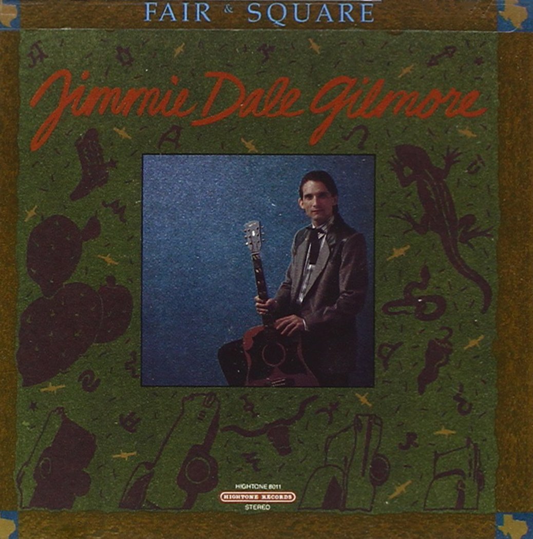 Jimmie Dale Gilmore - Fair & Square - Amazon.com Music