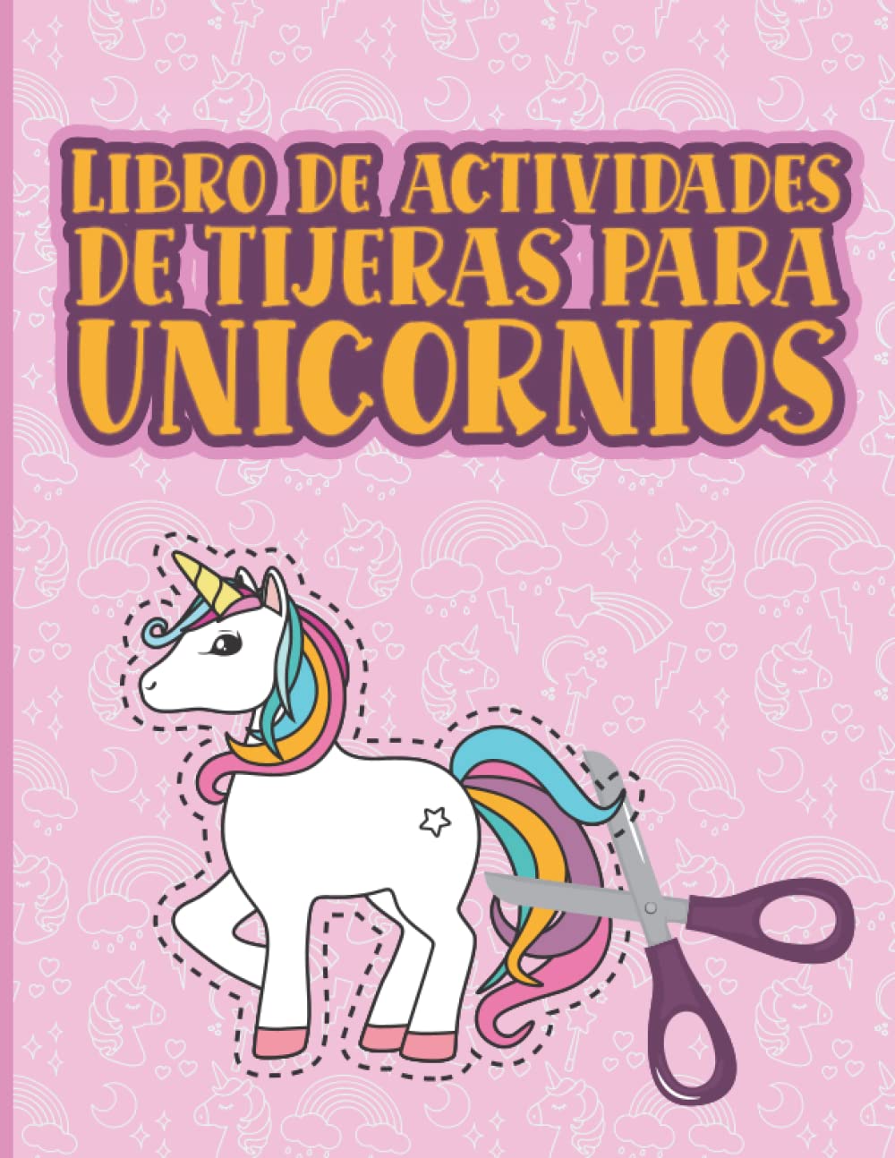 Buy Libro DE Actividades DE Tijeras Para Unicornios: Un Divertido ...