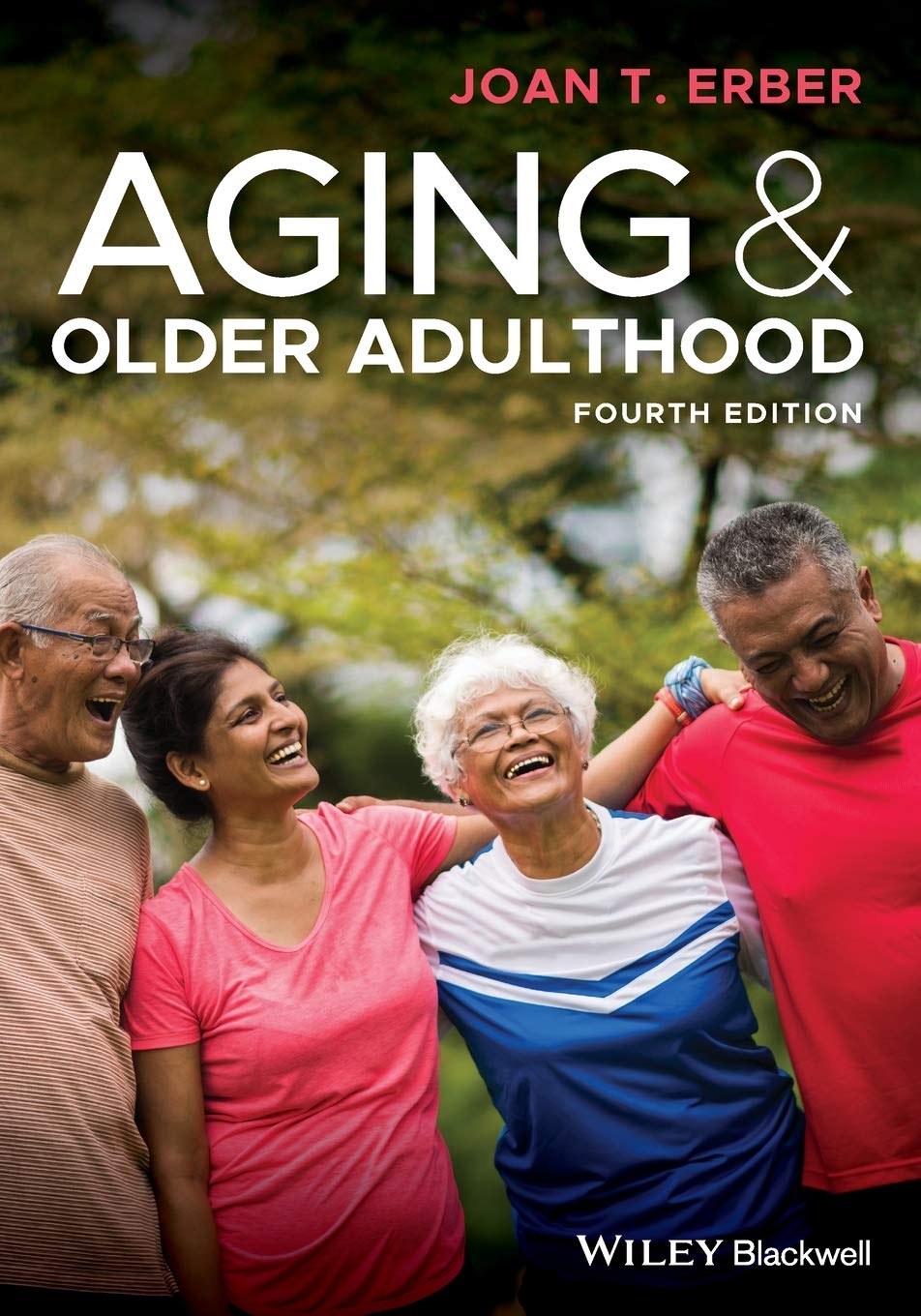 Amazon.com: Aging and Older Adulthood: 9781119438496: Erber, Joan T.: Books