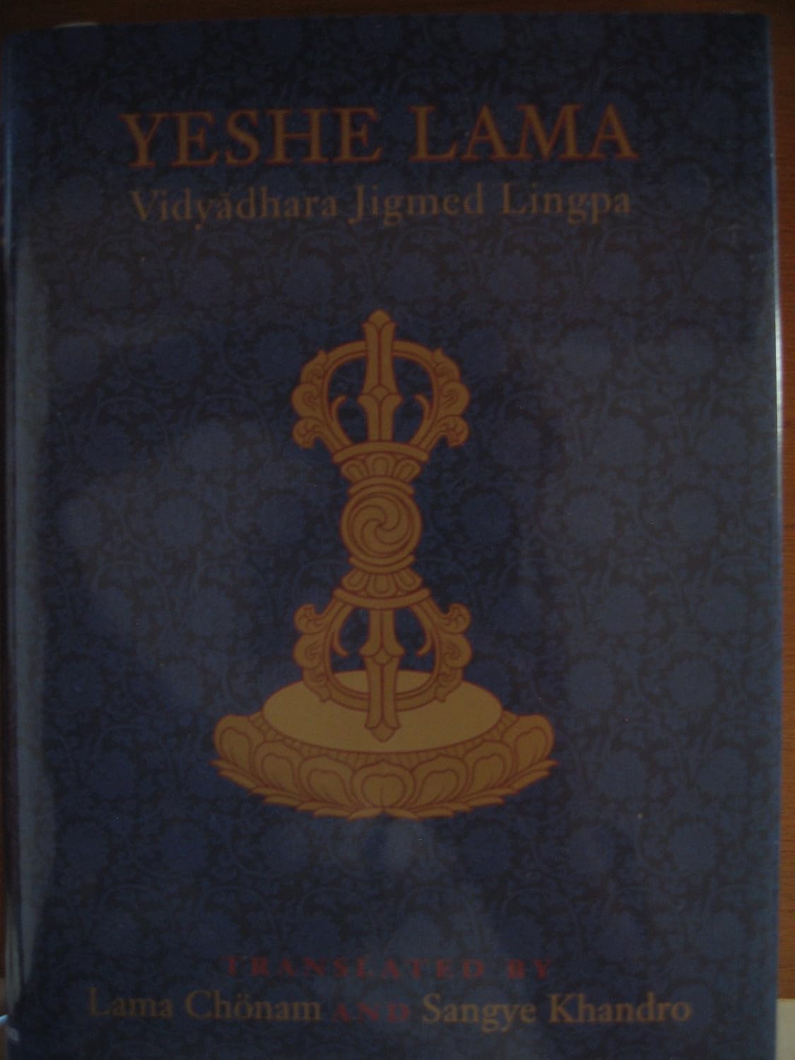 Yeshe Lama: From the Heart Essence of the Vast Expanse of the Great ...