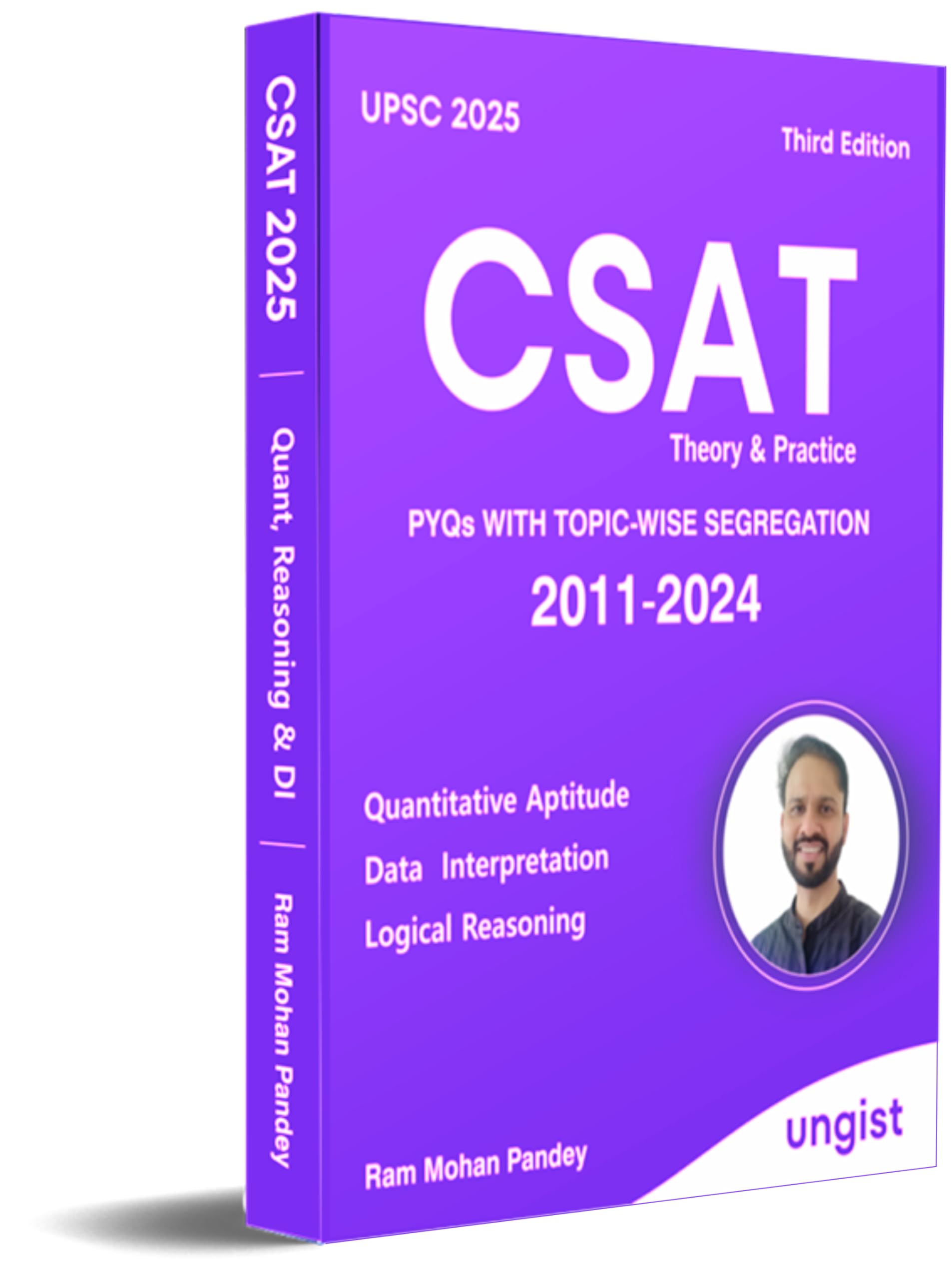 Buy UPSC 2025 CSAT Theory and Practice Book, Third Edition, PYQs with Topic-wise Segregation ...